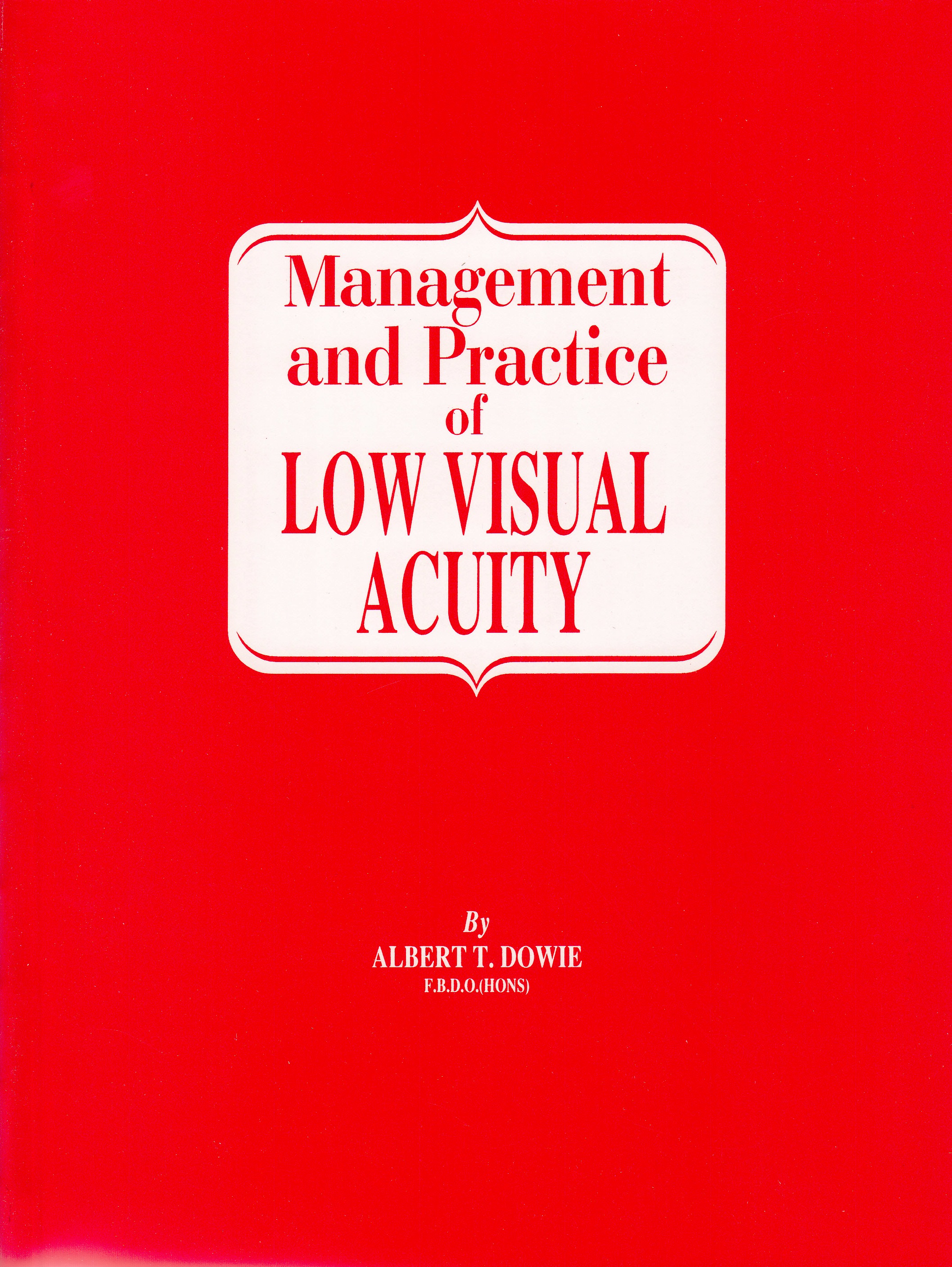 Management And Practice Of Low Visual Acuity ABDO College Management And Practice Of Low Visual Acuity ABDO College
